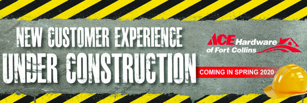 Construction - Ace Hardware of Fort Collins